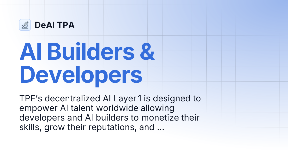 AI Builders & Developers | DeAI TPA